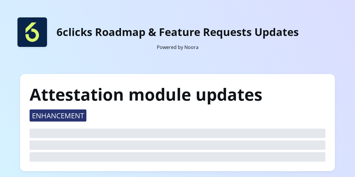 Attestation Module Updates 6clicks Roadmap And Feature Requests