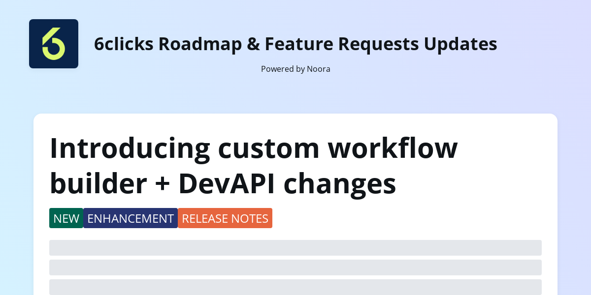 Introducing custom workflow builder + DevAPI changes | 6clicks Roadmap ...
