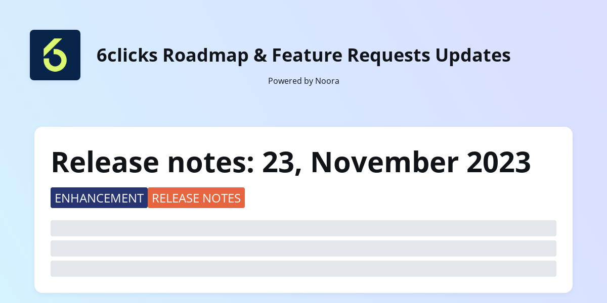 Release notes: 23, November 2023 | 6clicks Roadmap & Feature Requests