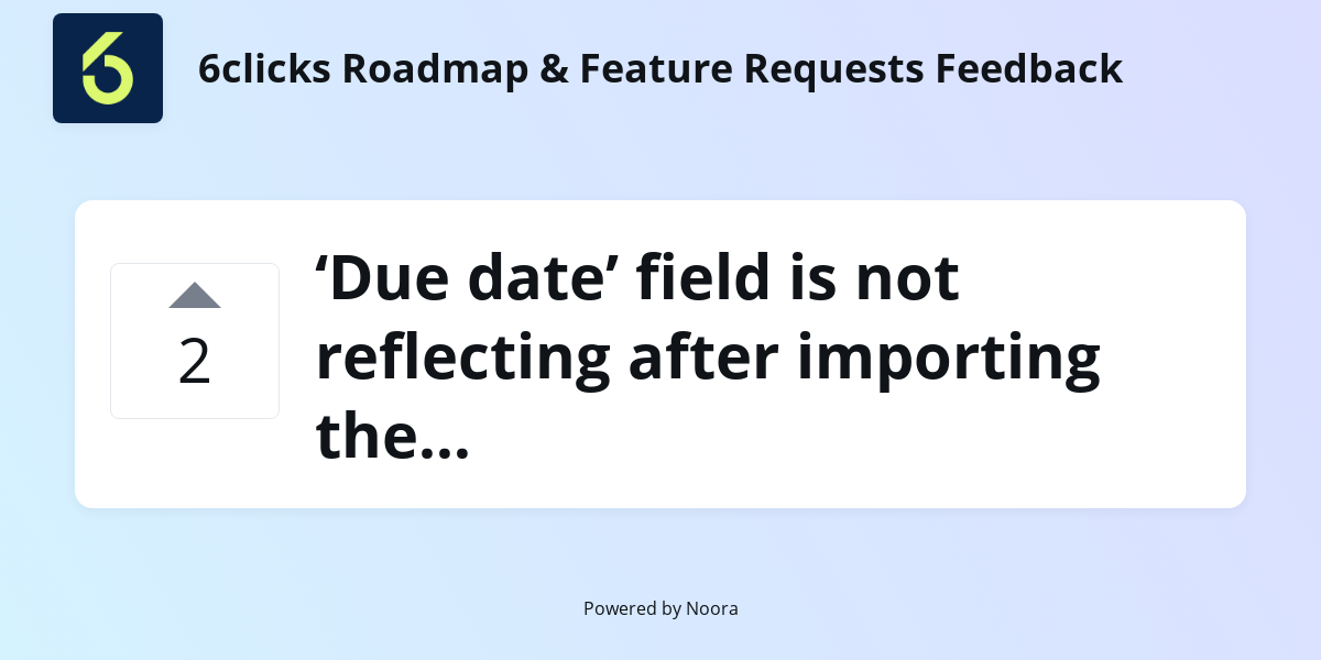 ‘due Date Field Is Not Reflecting After Importing The ‘responsibilitiesimporttemplate