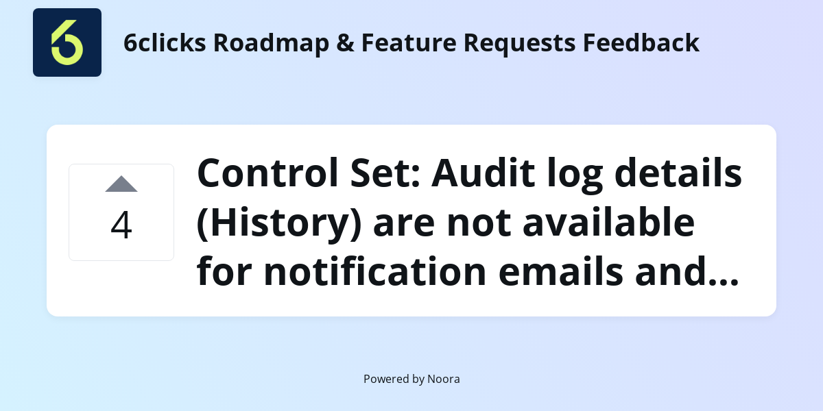 Control Set Audit Log Details History Are Not Available For Notification Emails And Status