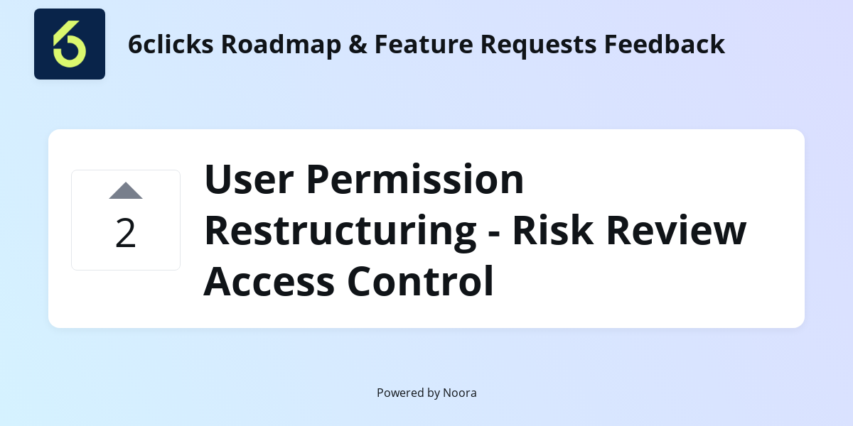 User Permission Restructuring - Risk Review Access Control | Feature ...